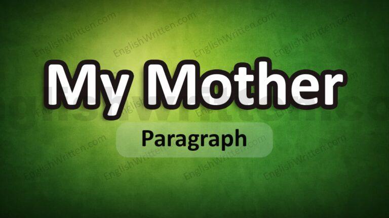 Our Country paragraph for Class 5,6,7,8, SSC | 3 Examples